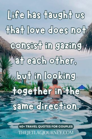 40 Inspirational Quotes for Couples who Love to Travel - The Jet Lag ...