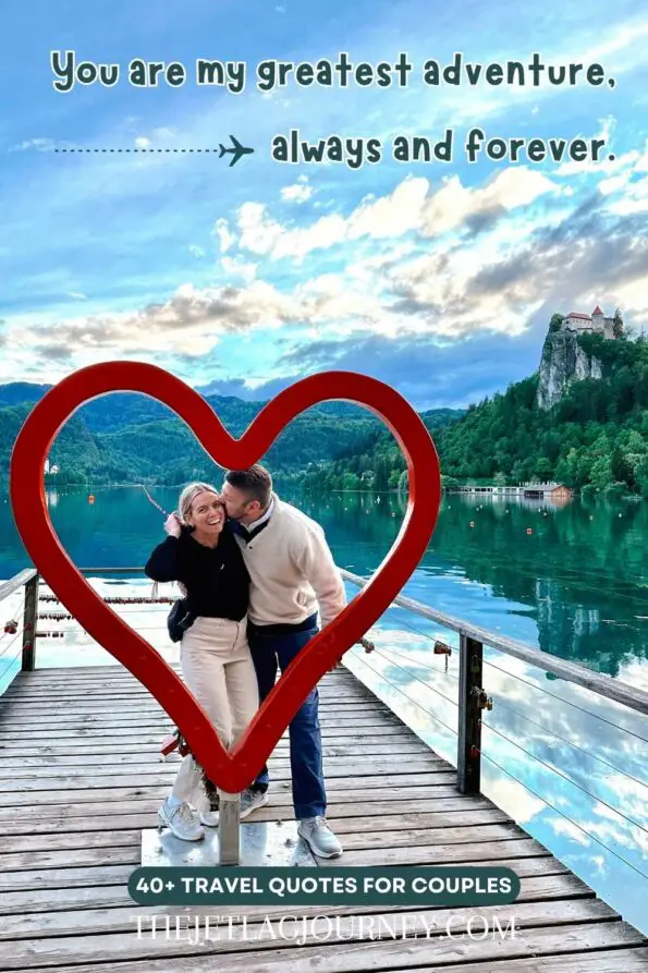 40 Inspirational Quotes for Couples who Love to Travel - The Jet Lag ...