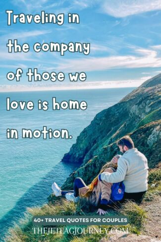 40 Inspirational Quotes for Couples who Love to Travel - The Jet Lag ...